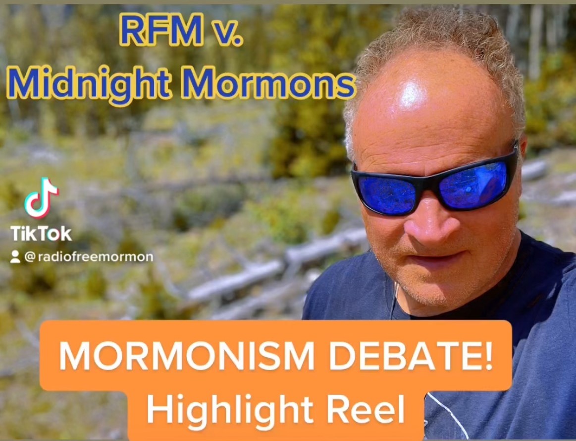 Radio Free Mormon: 278: Mormonism Debate-Highlights Reel! - Mormon Discussions Podcasts - Full ...