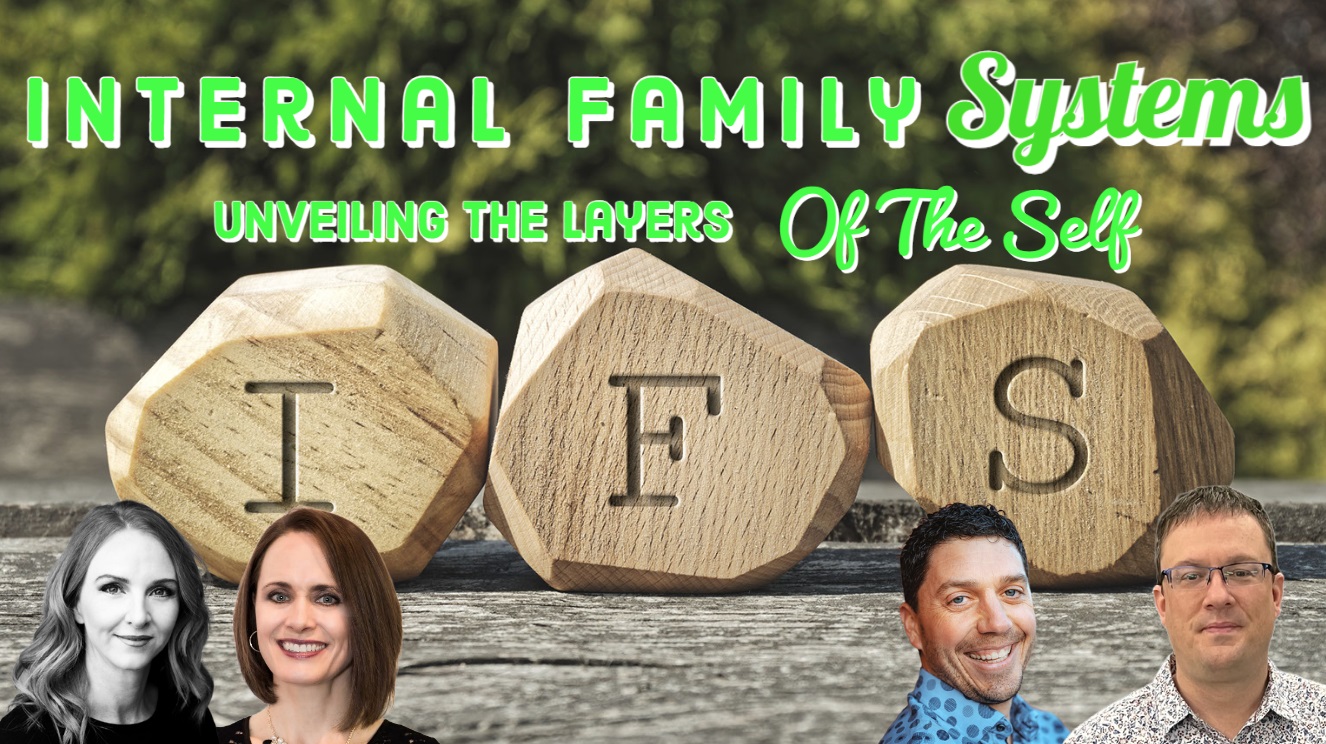 Internal Family Systems (IFS) - Unveiling the Layers of the Self: AA ...